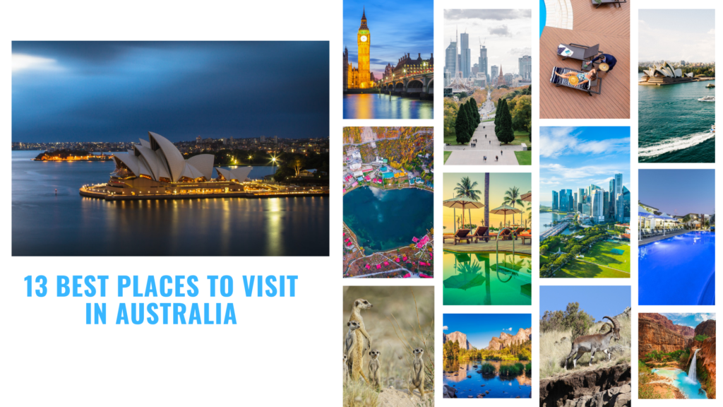 13 best places to visit in Australia : trekkersNow